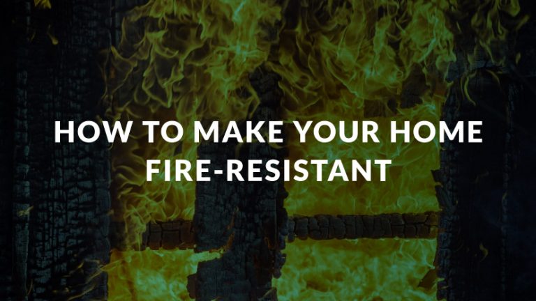How to Make Your House Fire-Resistant │ CLEAR Restoration