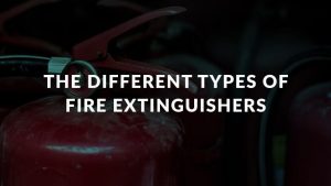Types of Fire Extinguishers | When to Use Them